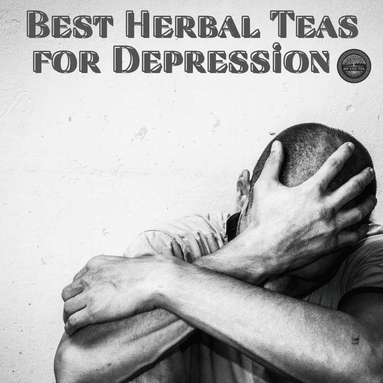 Best Herbal Teas for Depression – My Life Tea